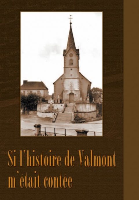 Découvrez l'historique de Valmont - Mairie de Valmont